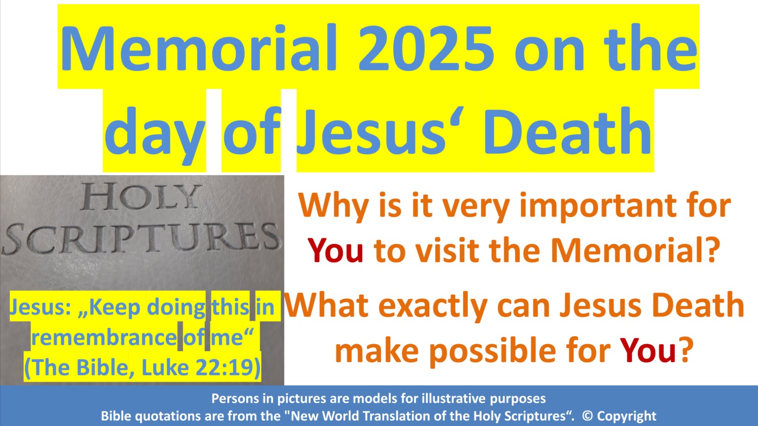 Memorial Jehovah's Witnesses to remember the death of Jesus Christ ...